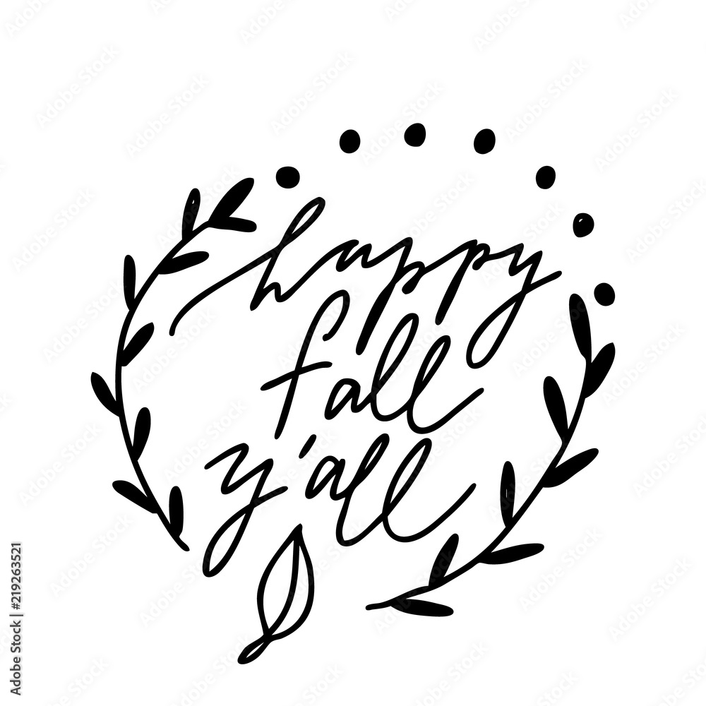 Handwritten autumn season inscription. Vector hand lettering Happy Fall ...