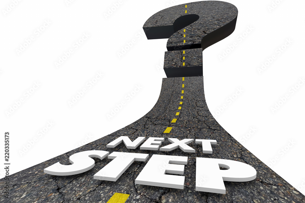 Next Step Keep Moving Progress System Procedure Question Mark Road 3d ...