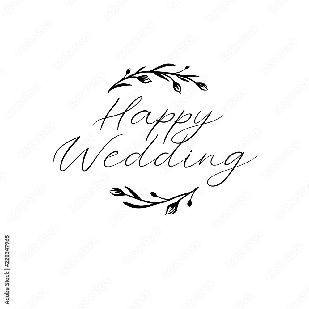 Happy wedding hand lettering text. Calligraphy inscription for greeting ...