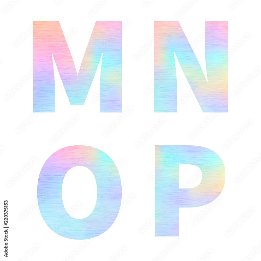 Modern M N O P letters with bright colorful holographic foil texture ...