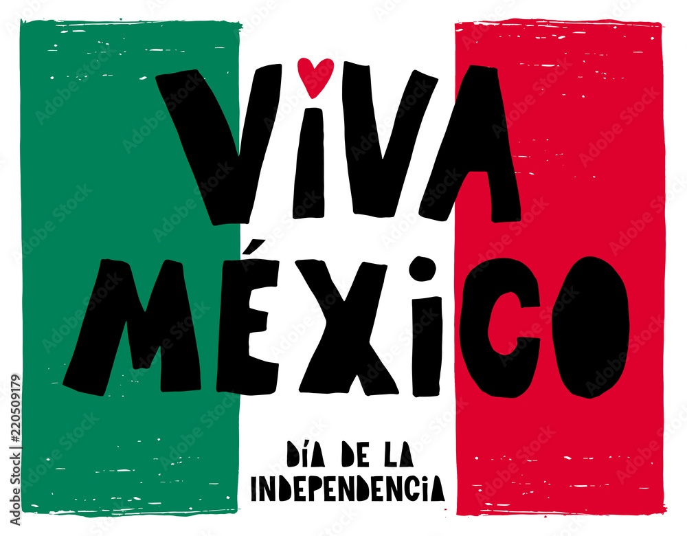 Hand Drawn Viva Mexico Vector Poster. Green, White and Red Mexican Flag ...