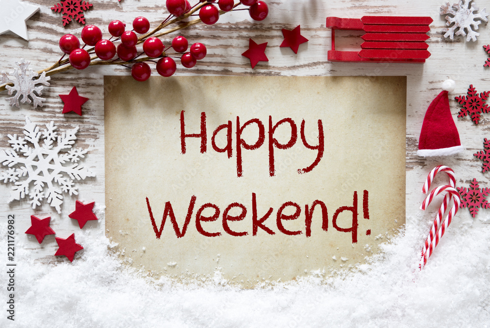 Bright Christmas Decoration, Snow, English Text Happy Weekend Stock ...