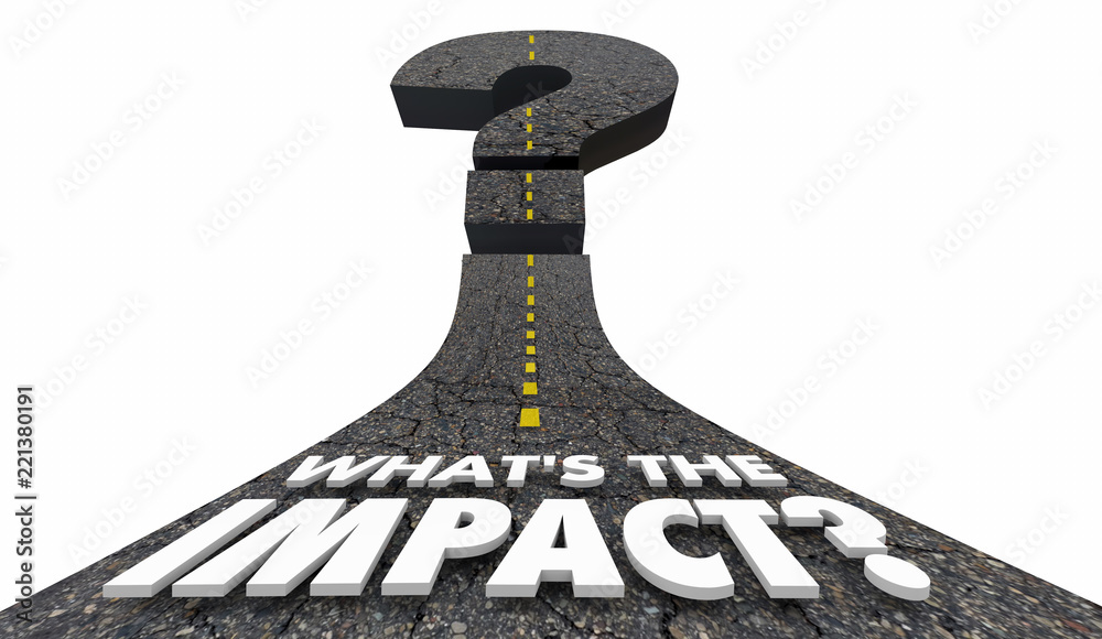 Whats the Impact Cost Damage Outcome Result Question Mark Road 3d ...