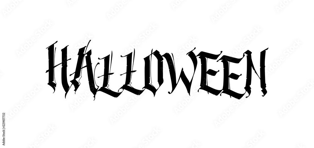 Gothic, Halloween inscription. The inscription for the holiday. Word ...
