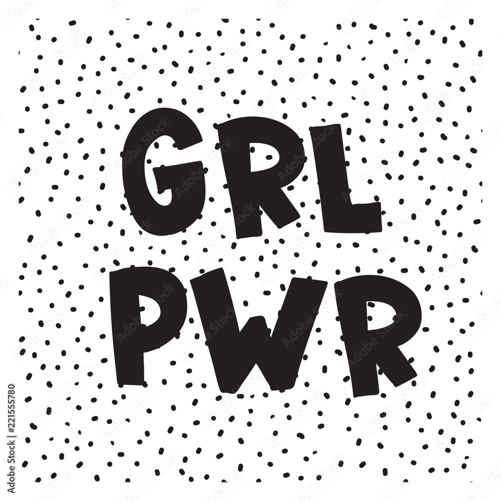 GRL PWR short quote. Girl Power simple cute illustration for print, bag ...