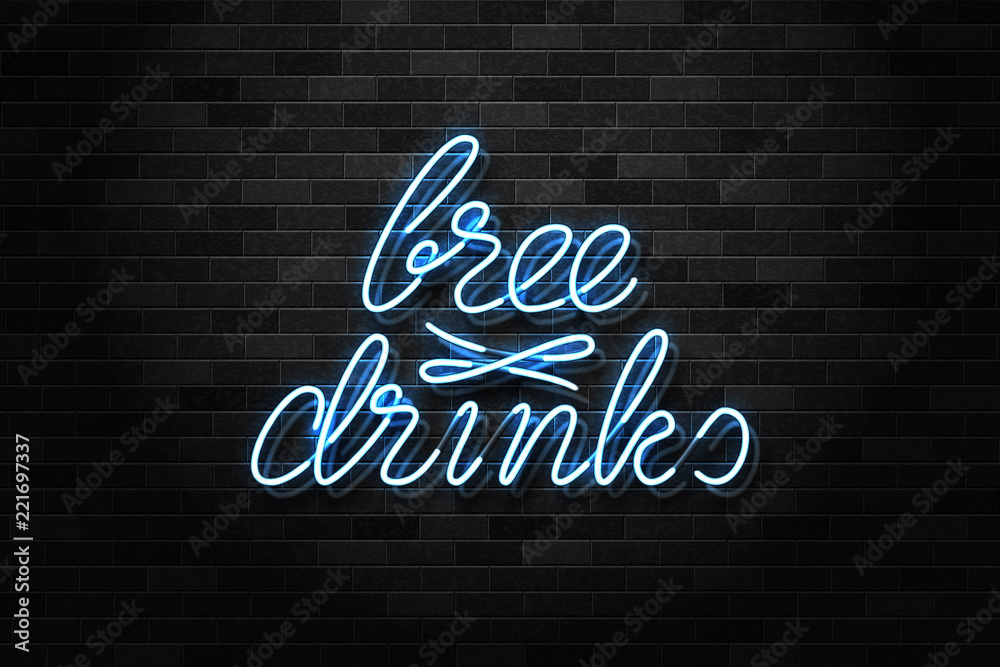 Vector realistic isolated neon sign of Free Drinks typography logo for ...