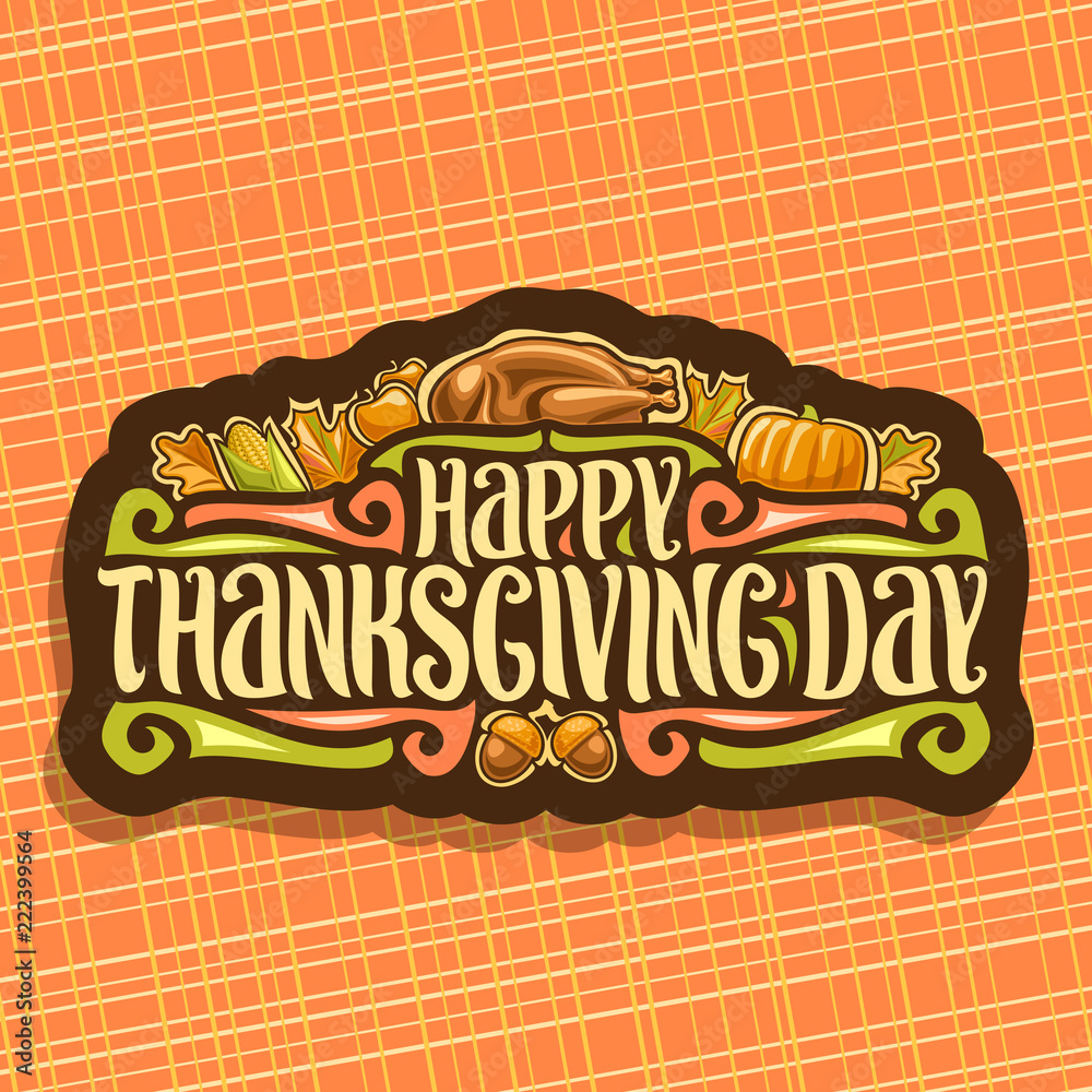 Vector logo for Thanksgiving Day, dark retro sticker for thanks giving ...