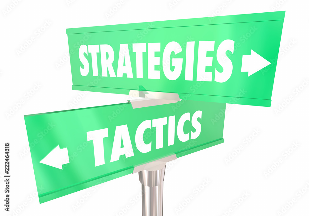 Strategies Vs Tactics Tasks Work 2 Two Way Road Signs 3d Illustration ...