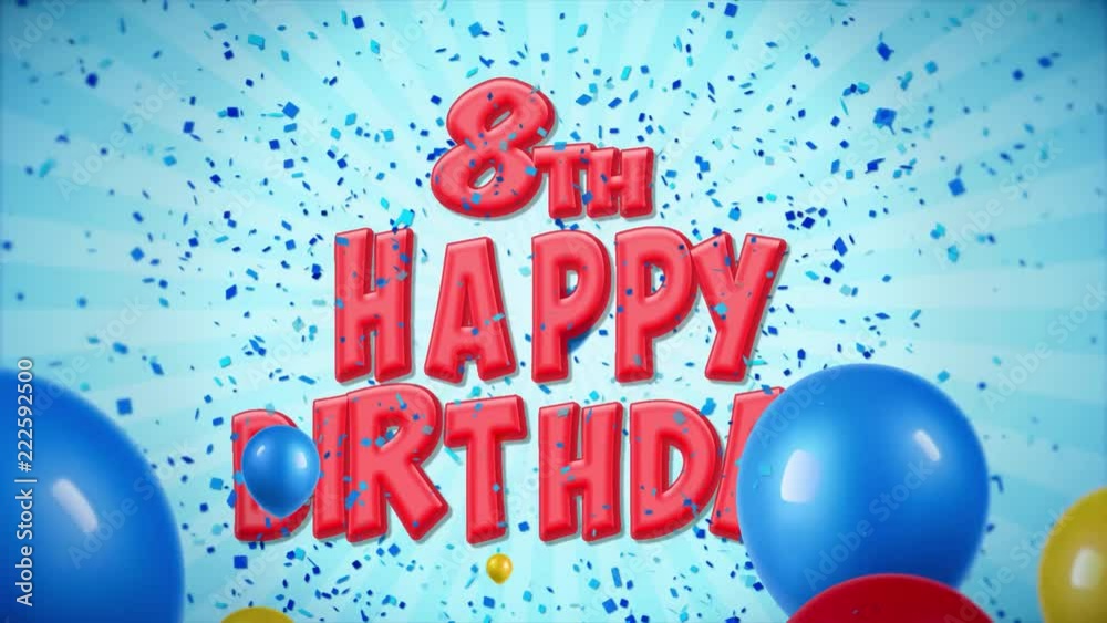 16. 8th Happy Birthday Red Text Appears on Confetti Popper Explosions ...