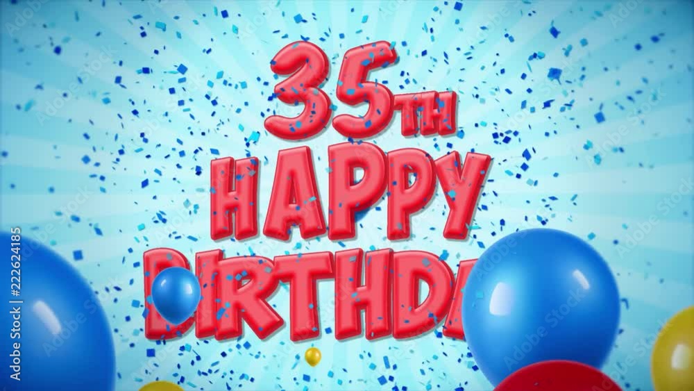 46. 35th Happy Birthday Red Text Appears on Confetti Popper Explosions ...