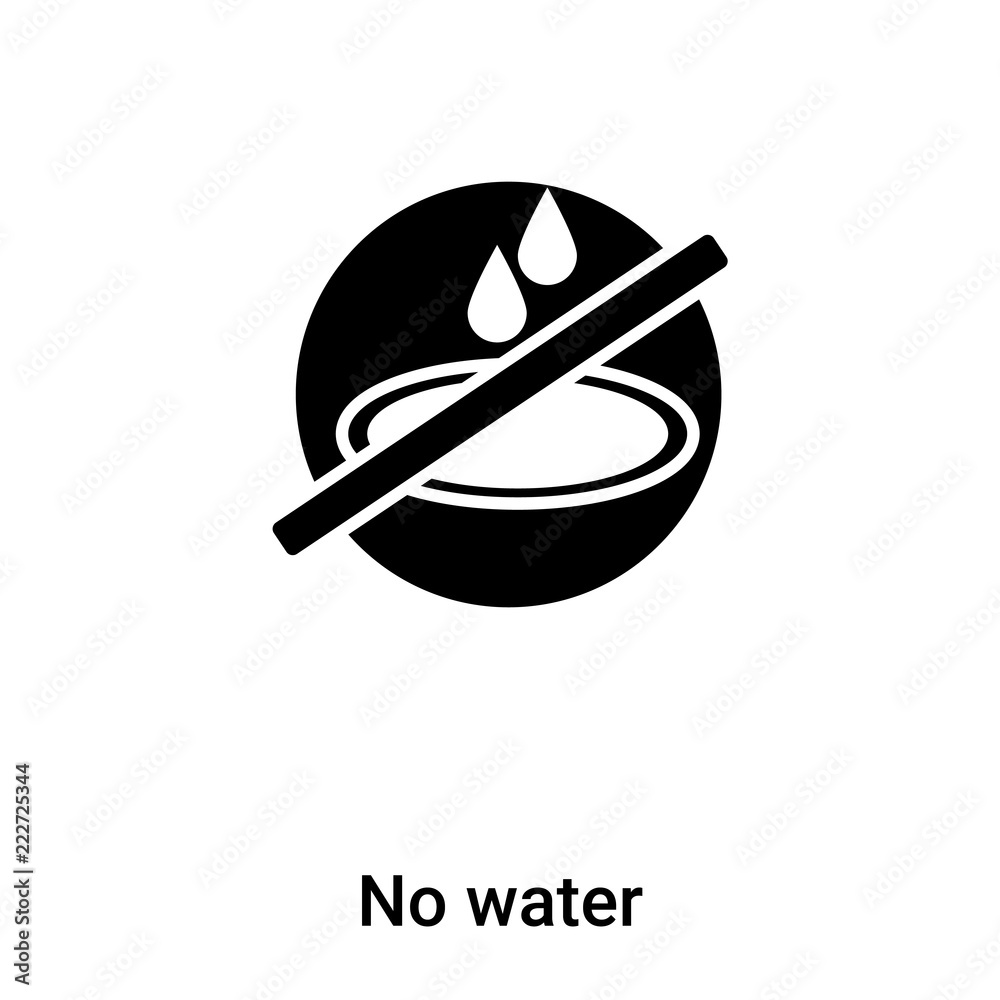 No water icon vector isolated on white background, logo concept of No ...