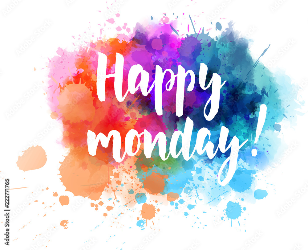 Happy Monday calligraphy lettering on watercolor splash Stock Vector ...