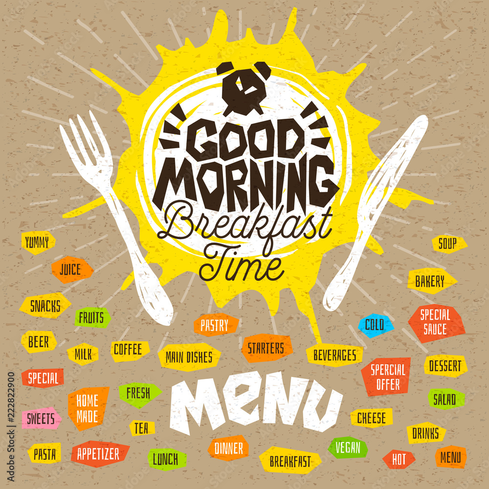 Breakfast time, good morning, fork, knife, menu. Lettering labels, logo ...