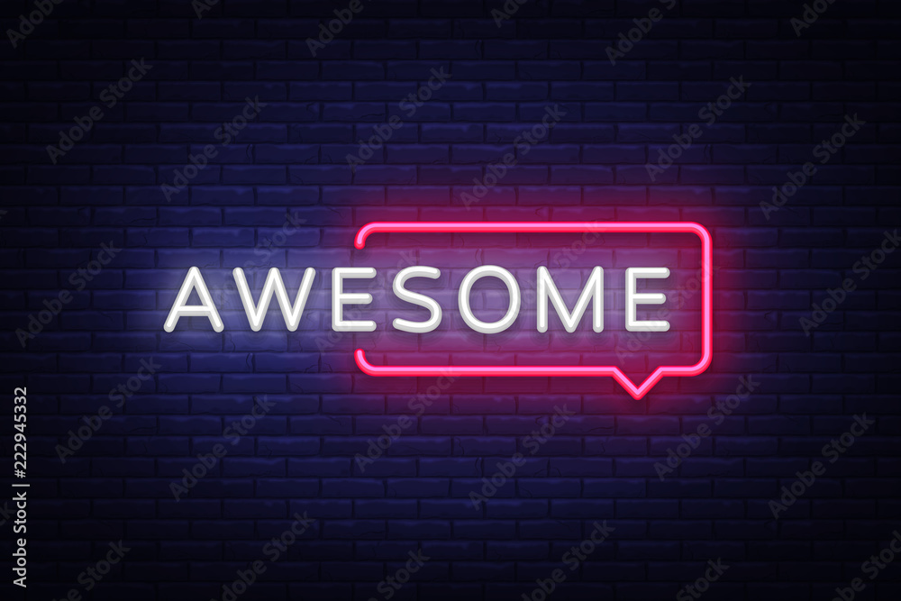 Awesome Neon Text Vector. Awesome neon sign, design template, modern ...