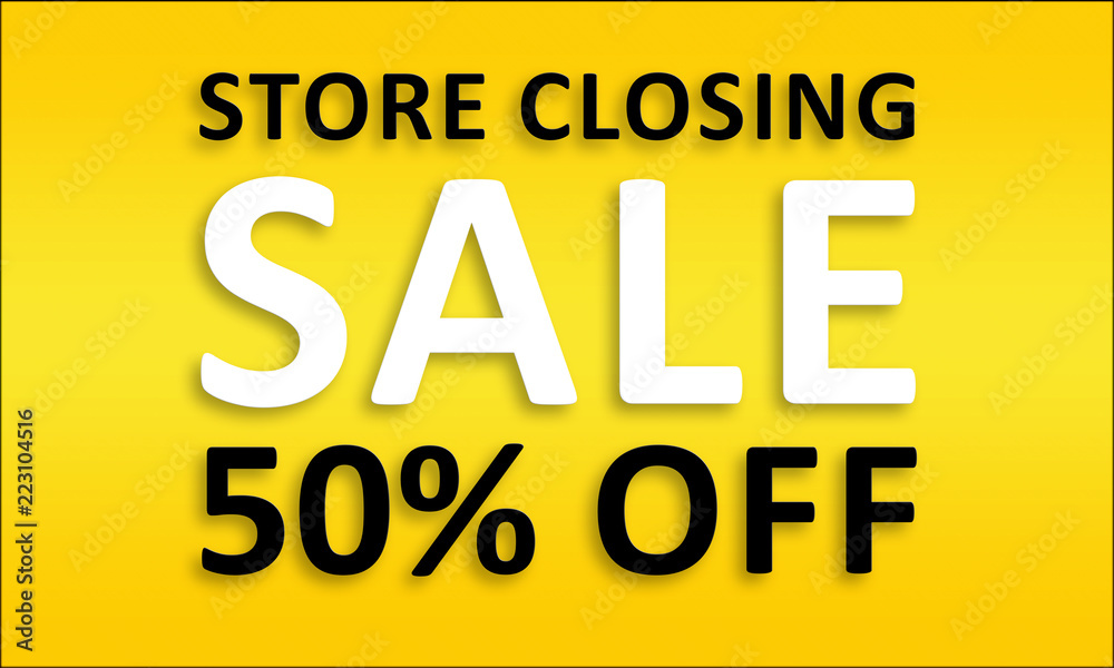Store Closing Sale 50% Off - Golden business poster. Clean text on ...