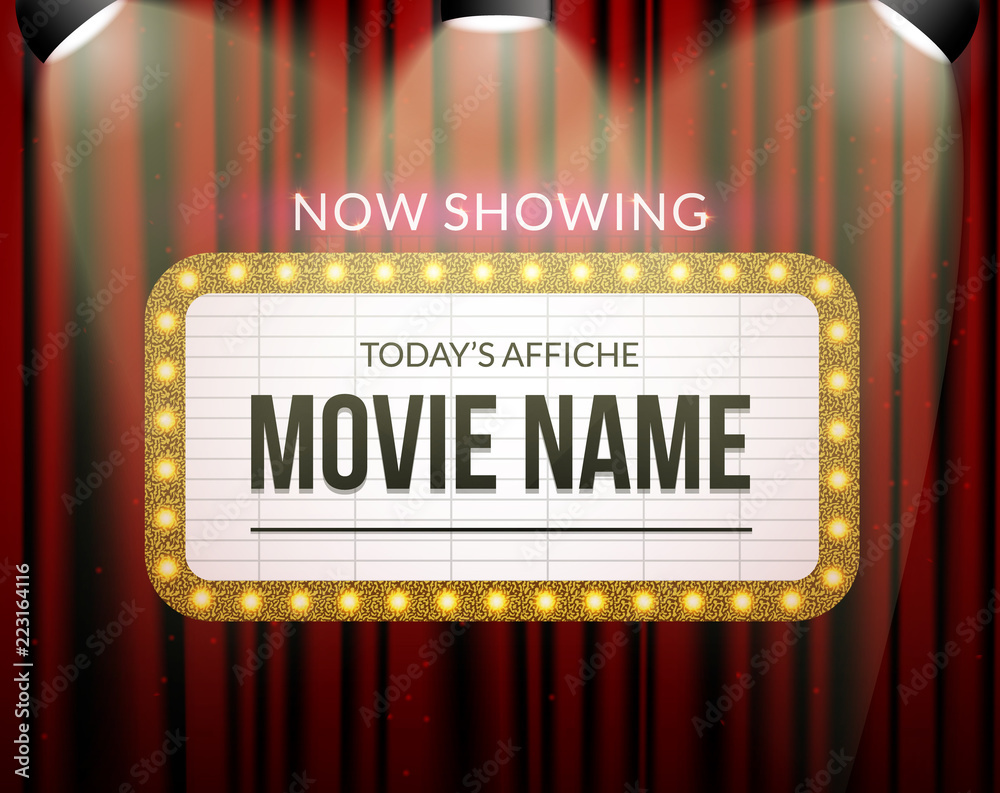 Cinema billboard now showing. Vector sign for theater with lights ...