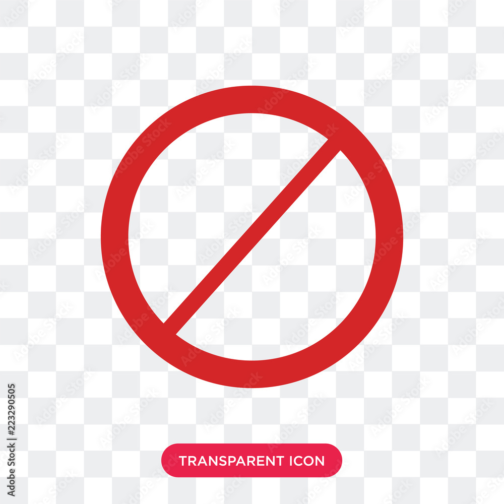 Prohibition vector icon isolated on transparent background, Prohibition logo design Stock Vector ...