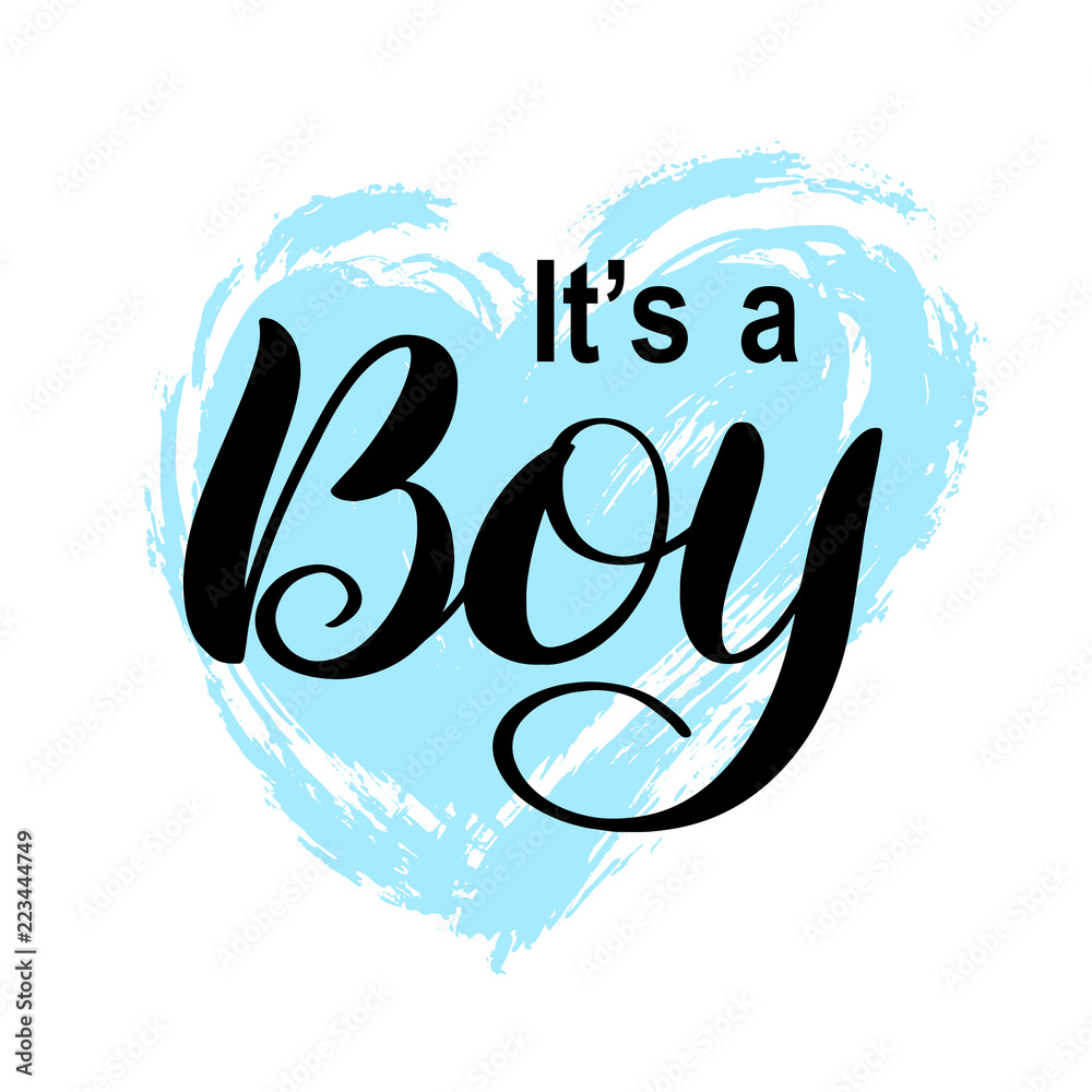 It's a Boy modern lettering phrase on hand drawn blue heart. Cute ...