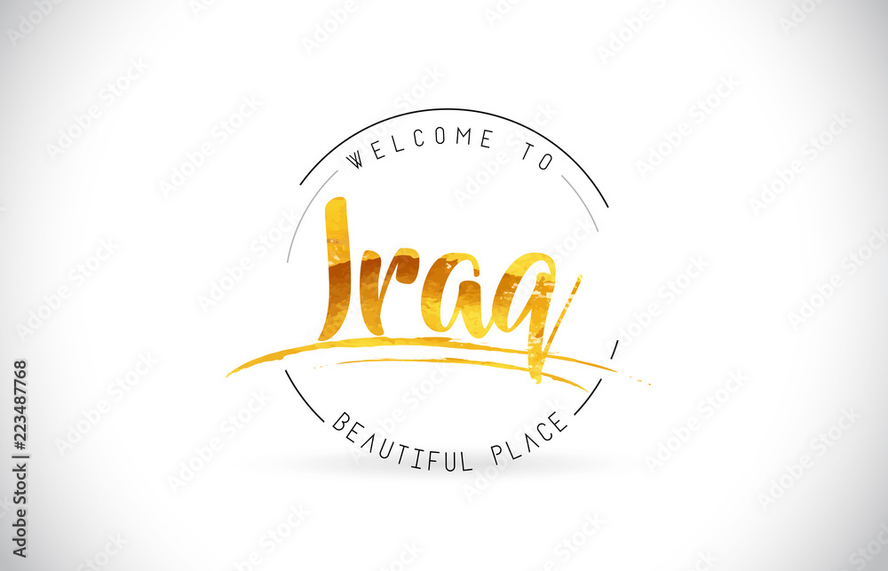 Iraq Welcome To Word Text with Handwritten Font and Golden Texture ...
