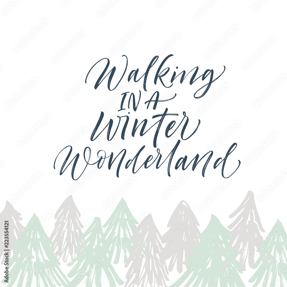 Walking in a winter wonderland card. Hand drawn vector modern ...