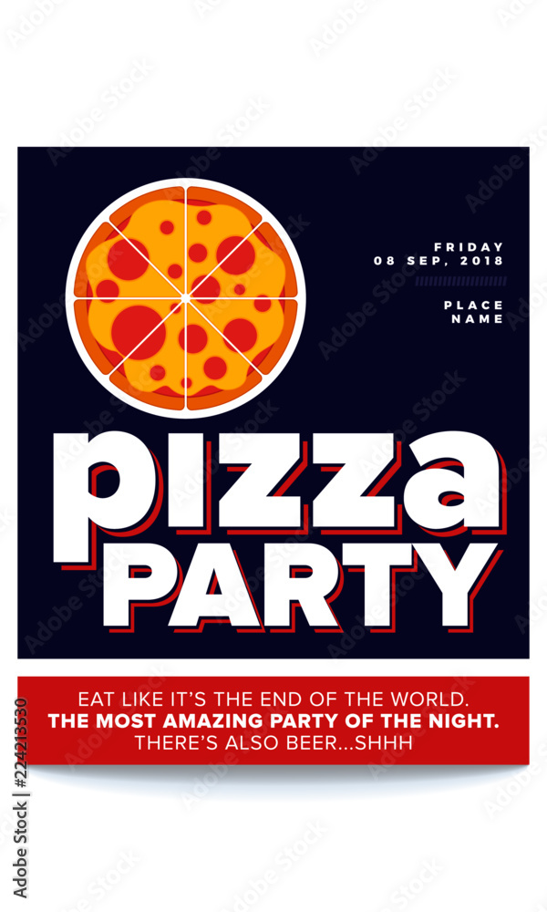 Vector Illustration of Pizza. Pizza Party Flyer Invitation Template ...