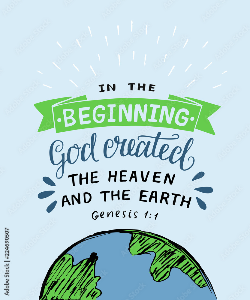 Hand lettering with bible verse In the beginning God created the heaven ...