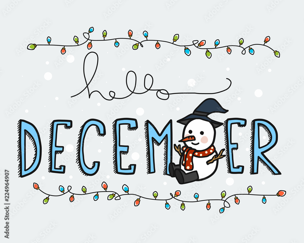 Hello December word snowman and colorful light bulb vector illustration ...
