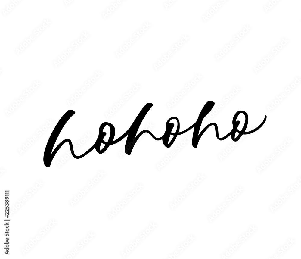 Ho ho ho phrase. Expression of Santa Claus. Lettering for holidays. Ink illustration. Modern ...