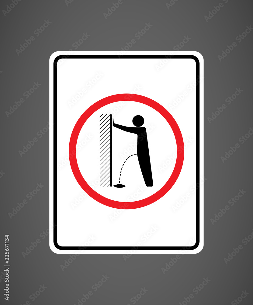 No urinating please - stop act of vandalism road sign - prohibition of ...