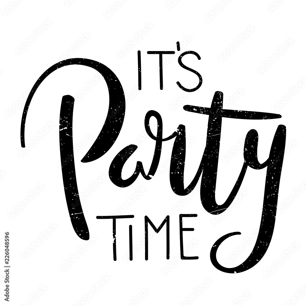 IT’S PARTY TIME hand lettering banner Stock Vector | Adobe Stock