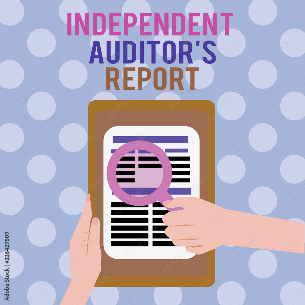 Text sign showing Independent Auditor s is Report. Conceptual photo ...