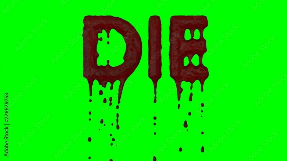 Animated a lot of blood dripping from all caps text die. Blood droplets ...