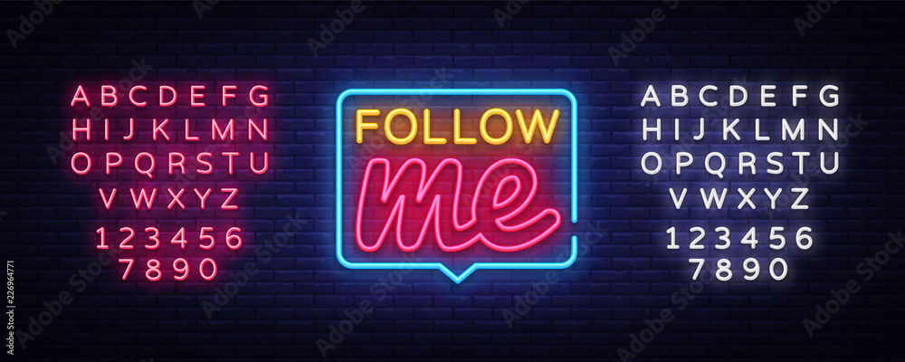Follow Me Neon Text Vector. Follow Me neon sign, design template ...