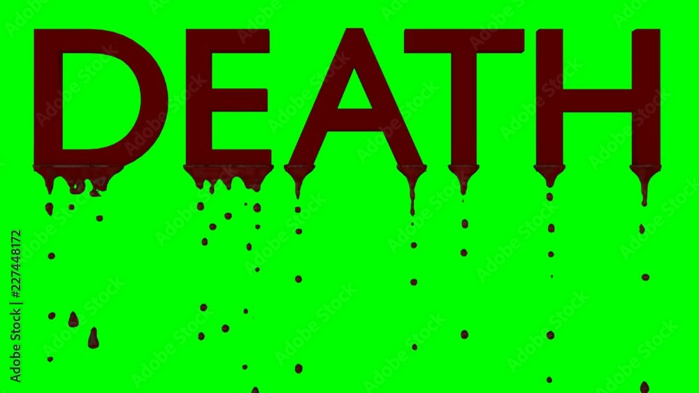 Animated blood dripping from all caps text death against green ...