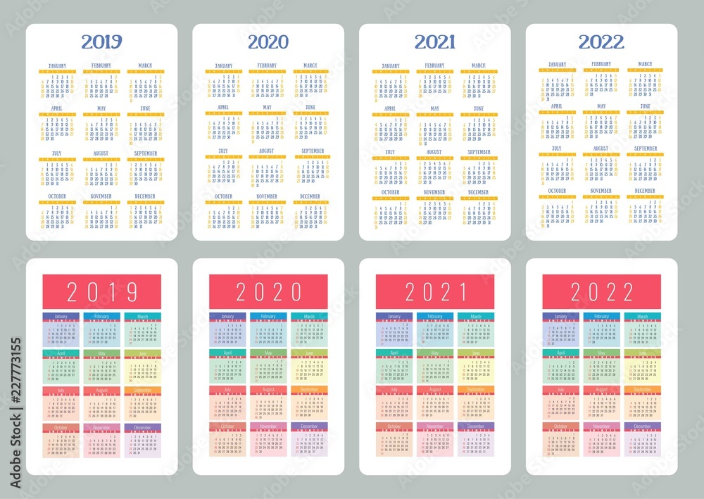 Calendar 2019, 2020, 2021, 2022 years. Colorful vector set. Week starts ...