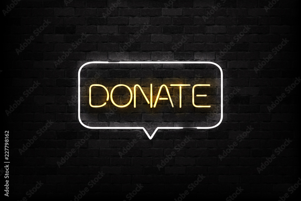 Vector realistic isolated neon sign of Donate logo for decoration and ...