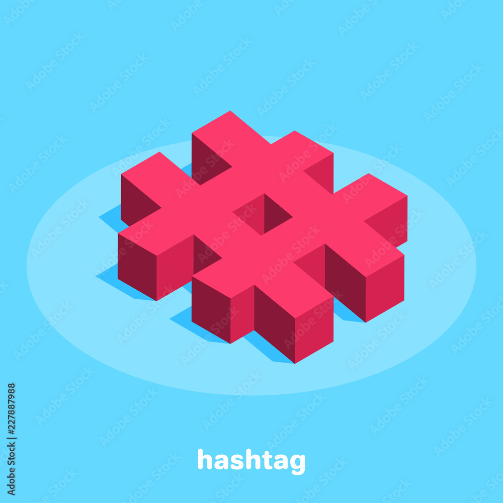 isometric image on a blue background, red hashtag icon for social ...