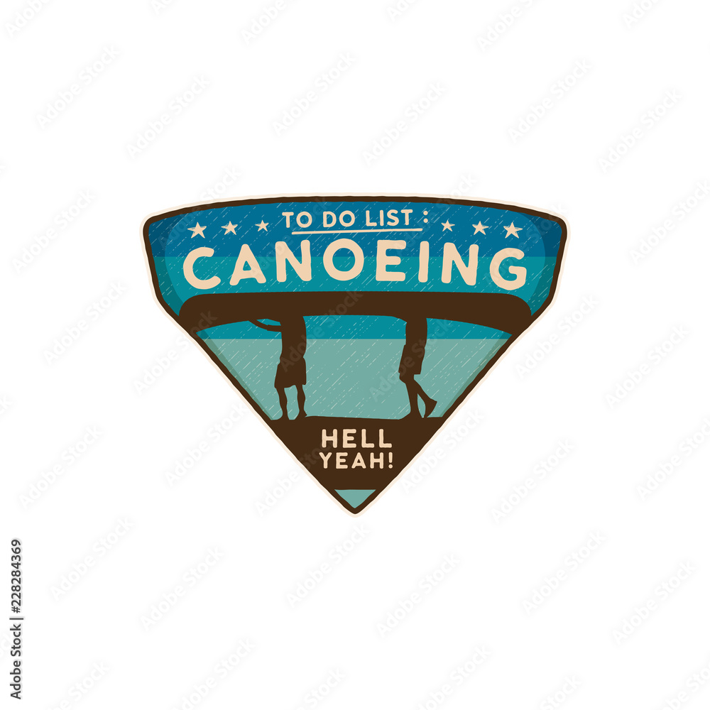 Canoeing Logo Emblem. Vintage hand drawn travel badge. Featuring two ...