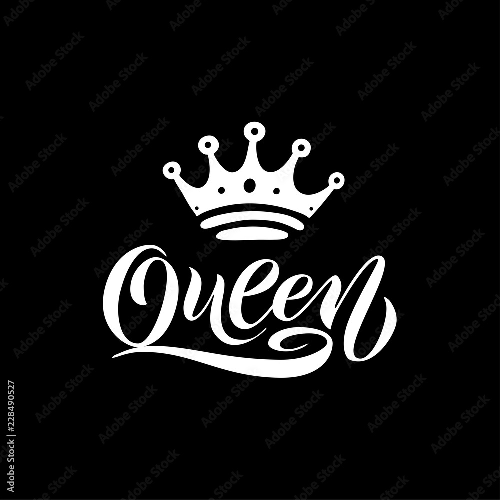 Queen word with crown. Hand lettering text vector illustration Stock ...