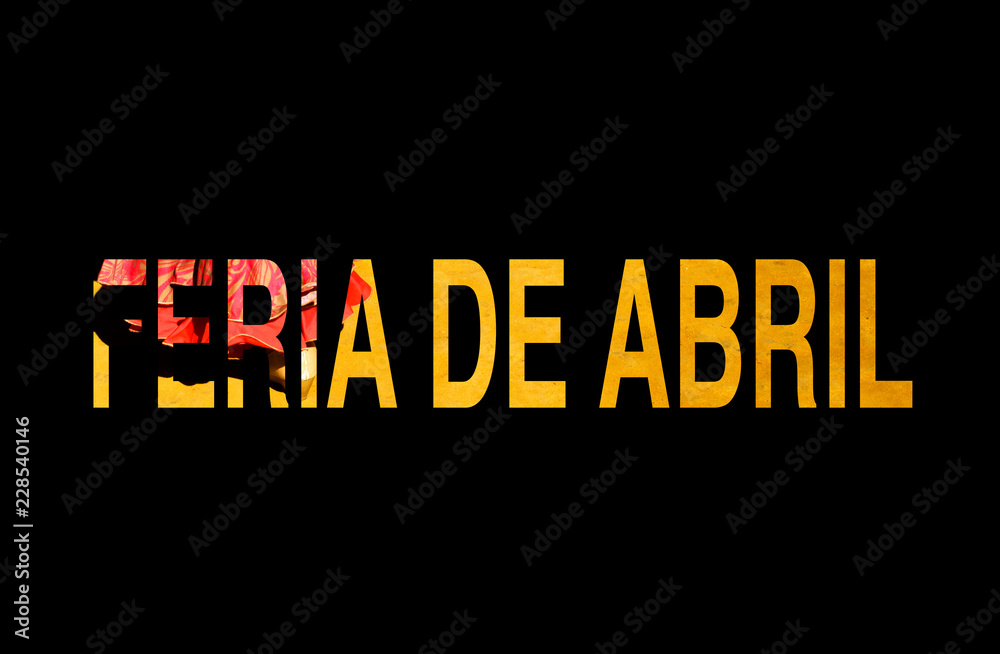 Letras de Feria de Abril aislada con imagen / Feria de Abril lettering ...