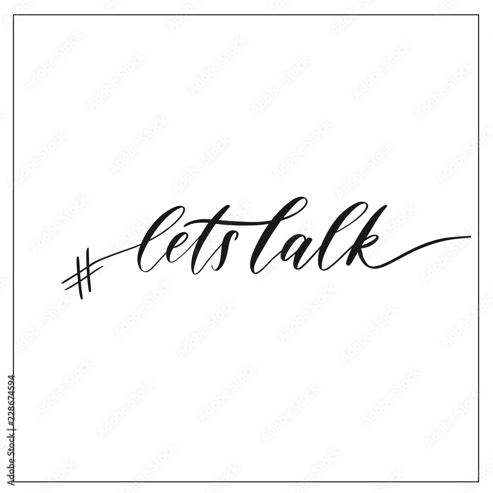 Lets talk - hand lettering vector. Stock Vector | Adobe Stock