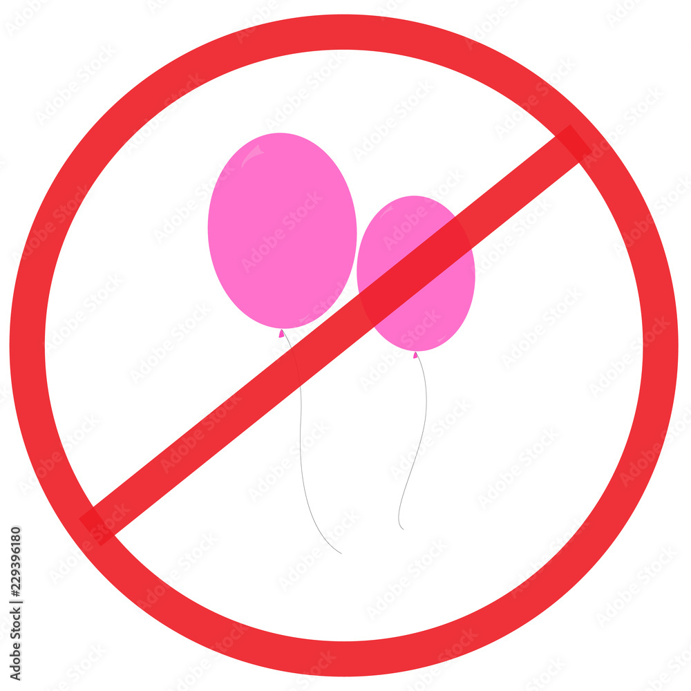No balloon allowed sign, warning symbol, road symbol sign and traffic ...