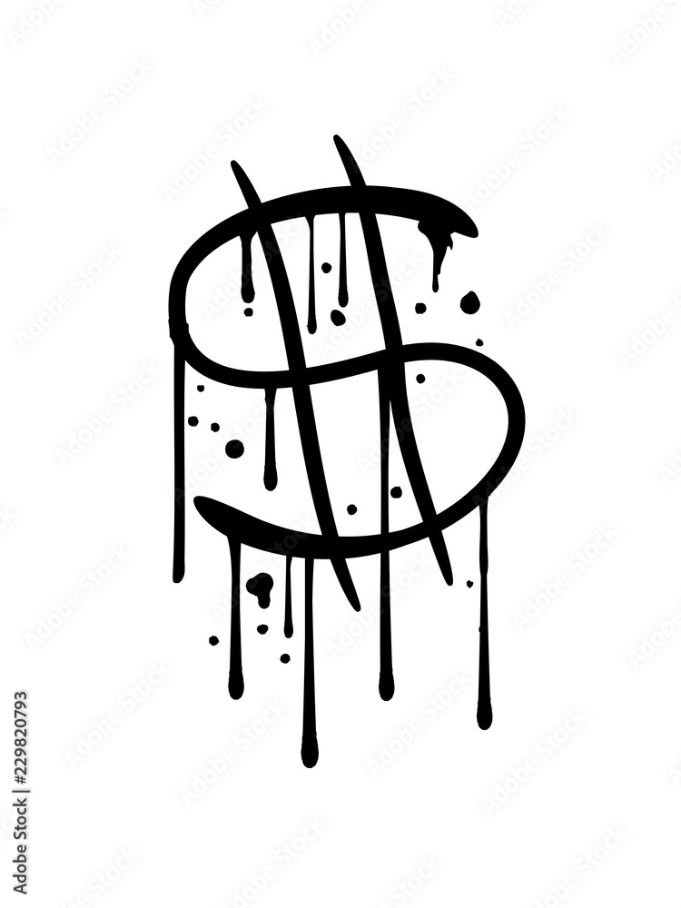 tropfen graffiti nass spray dollar symbol zeichen reich reichtum geld ...
