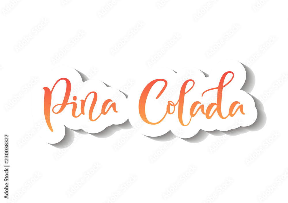 Modern calligraphy lettering of Pina Colada in red orange gradient with ...