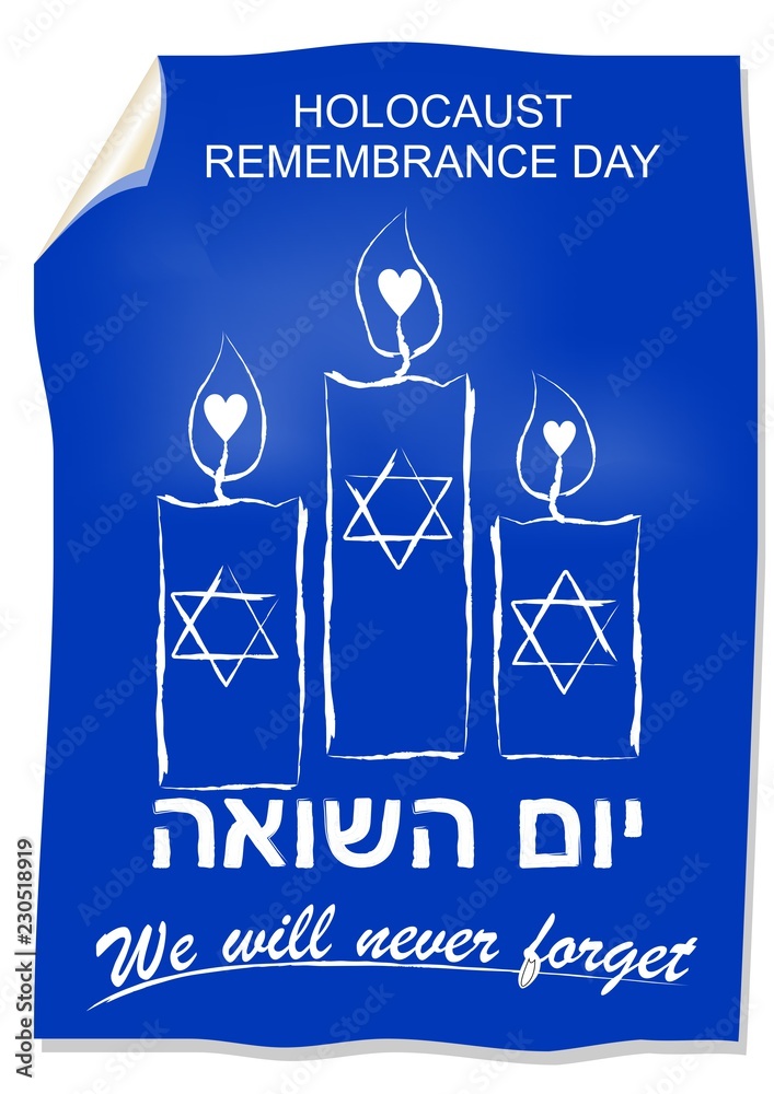 Holocaust remembrance day, hebrew text yom hashoah. Flyer with drawing ...