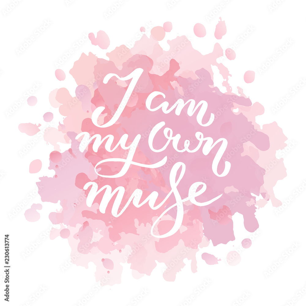 I am my own muse - unique hand drawn inspirational girl power quote ...