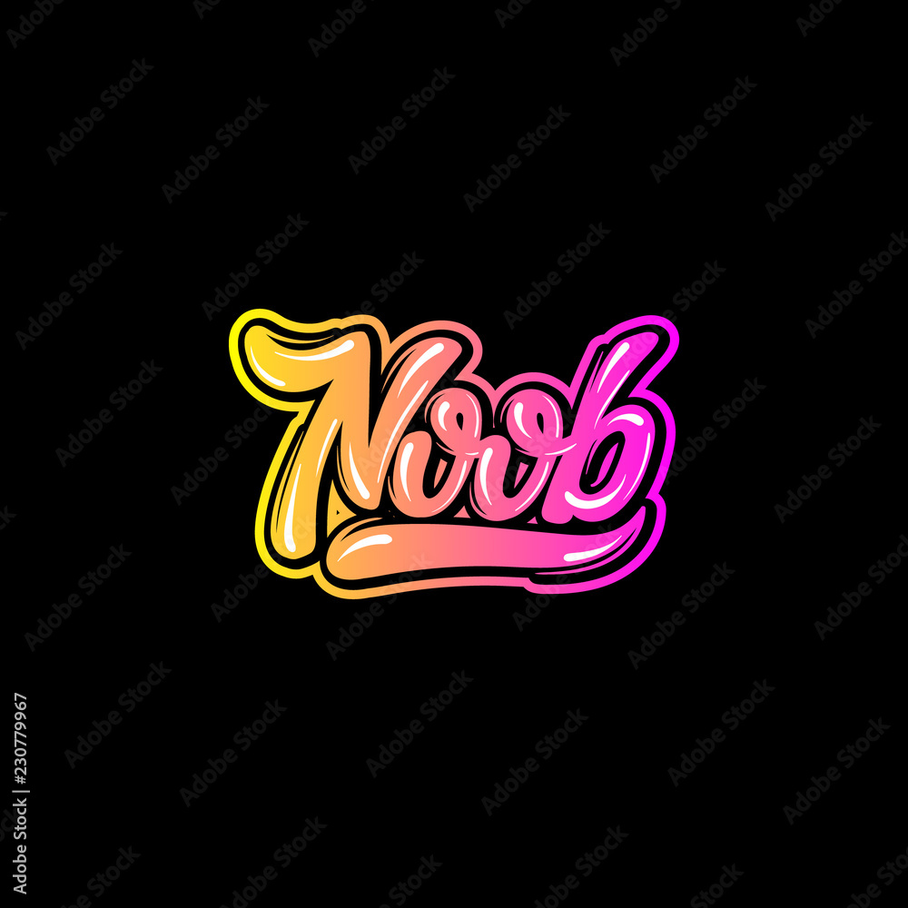 Noob. Vector handwritten lettering. Template for card, poster, banner ...