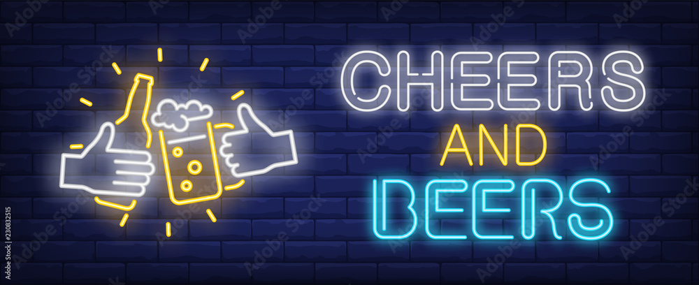Cheers and beers neon sign. Glowing inscription with bottle and beer ...