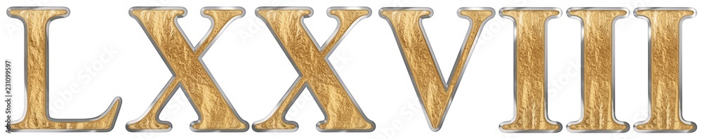 Roman numeral LXXVIII, octo et septuaginta, 78, seventy eight, isolated ...