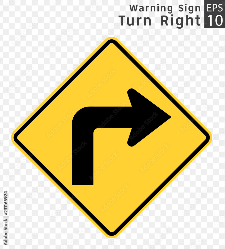 Road Sign. Warning. Turn Right. Vector Illustration on Transparent ...